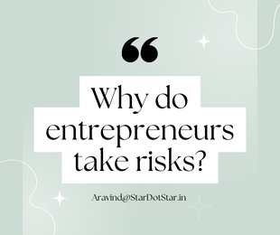 India Seva - Why do entrepreneurs take risks?